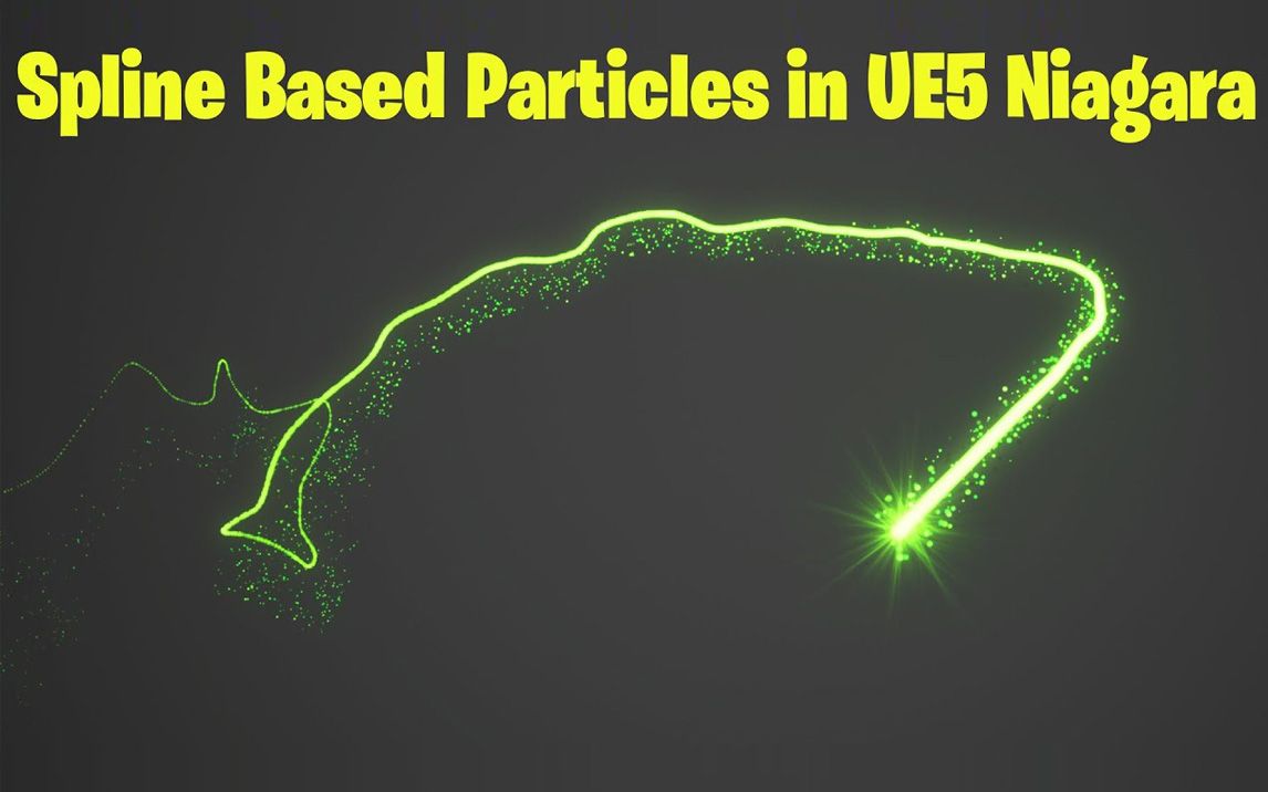 UE5教程-基于样条线的粒子【UE5 Niagara教程】
