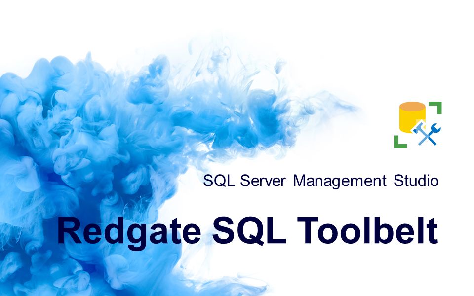 SQLServer技巧--强大的插件 Redgate SQL Toolbelt