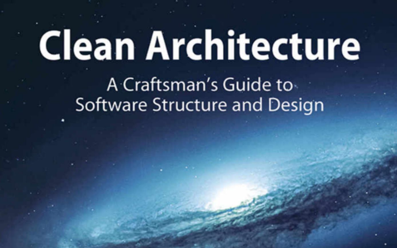 Clean Architecture / Chapter1: what is design and architecture; 架构整洁...