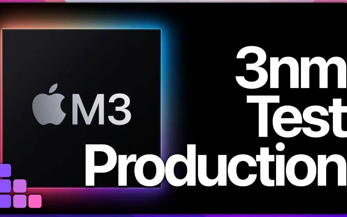 台积电今日制造 3nm M3 MacBook 芯片