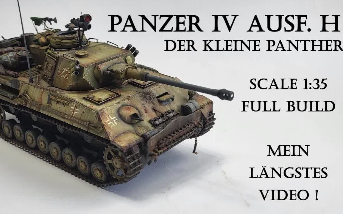 【局部精琢(坦克)——Panzer 4 Ausf. H 小黑豹 - 坦克模型构建涂装】【...