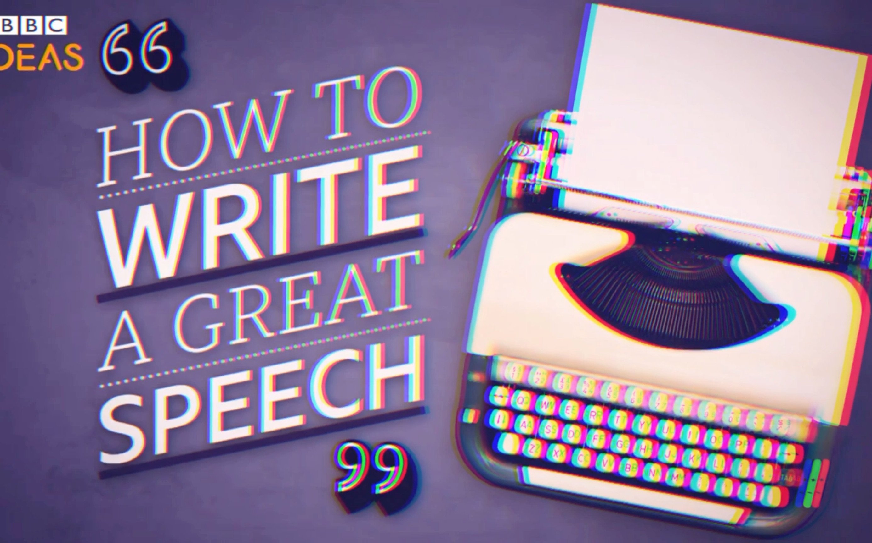#《How to write a great speech 如何写好英语演讲稿》 字幕版