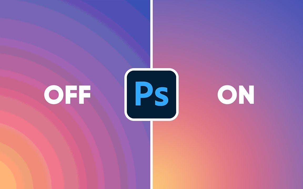 打开此设置以修复渐变中的条带!- Photoshop 技巧