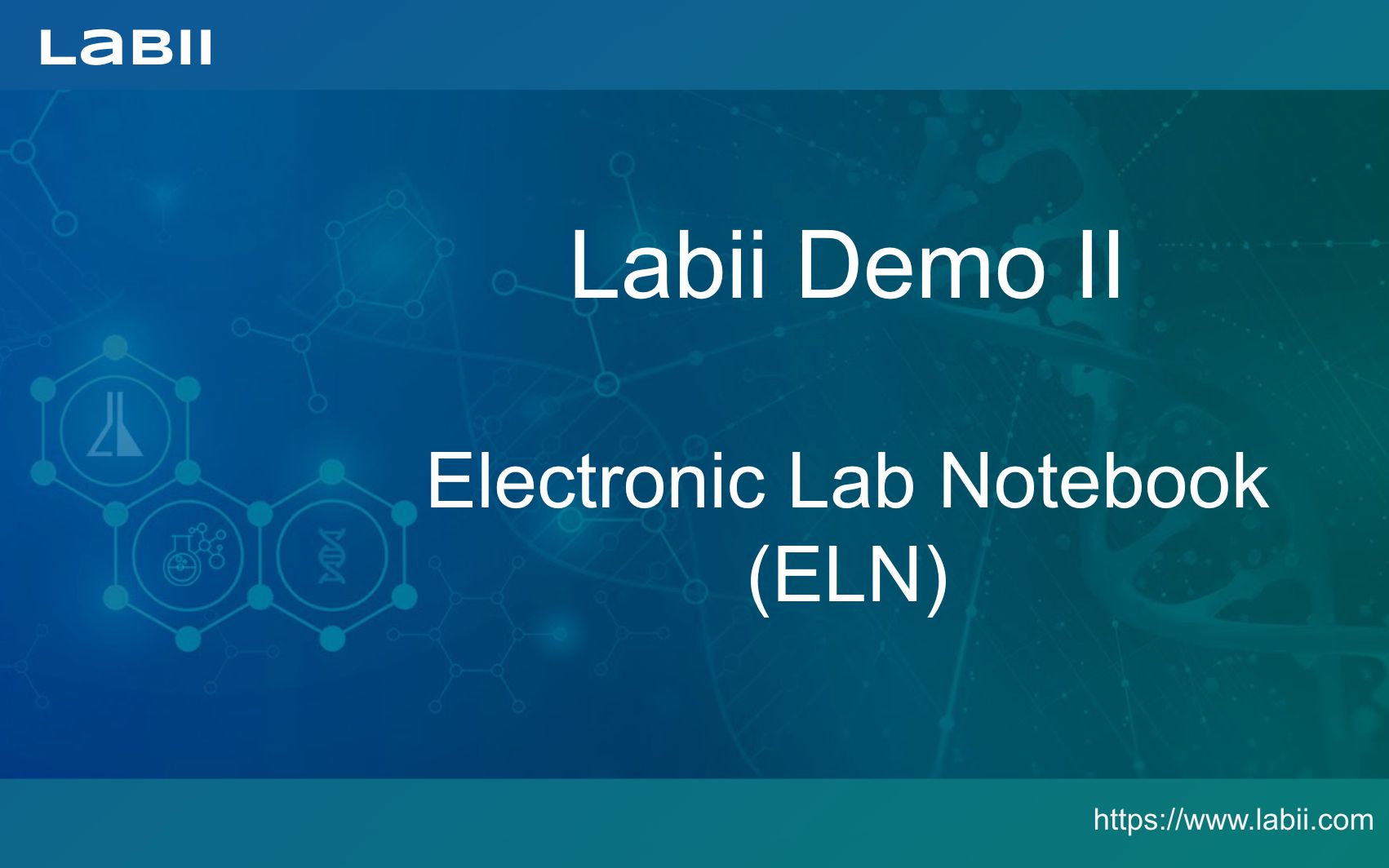 Labii ELN & LIMS 电子实验记录本(ELN)和实验室信息管理系统(LIMS)...