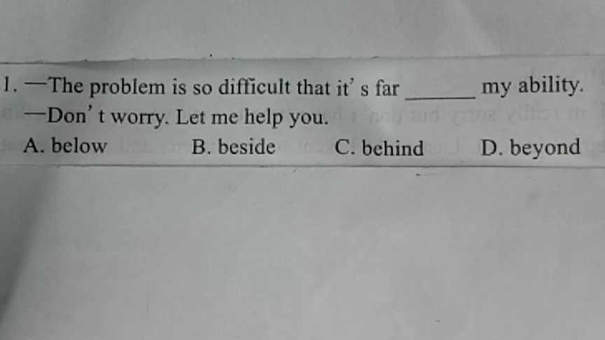 Below, beside, behind, beyond用法,你知道吗?