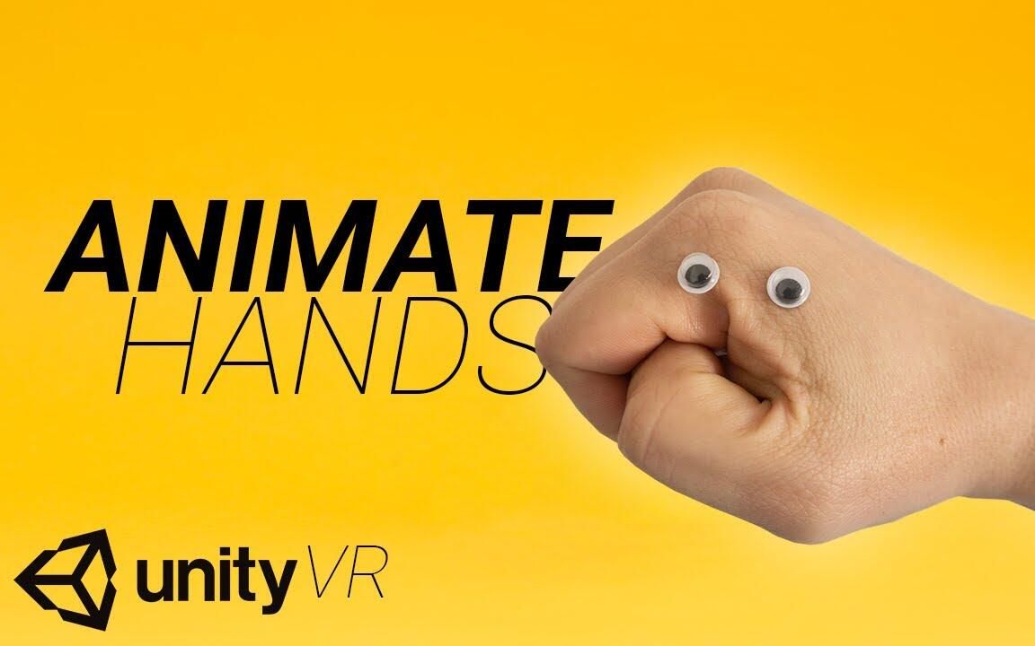 [中文字幕]如何在VR中制作手部动画 - Unity XR 初学者教程 By Justin P ...