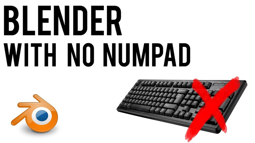 没有104数字键盘?一样可以使用Blender的快捷键