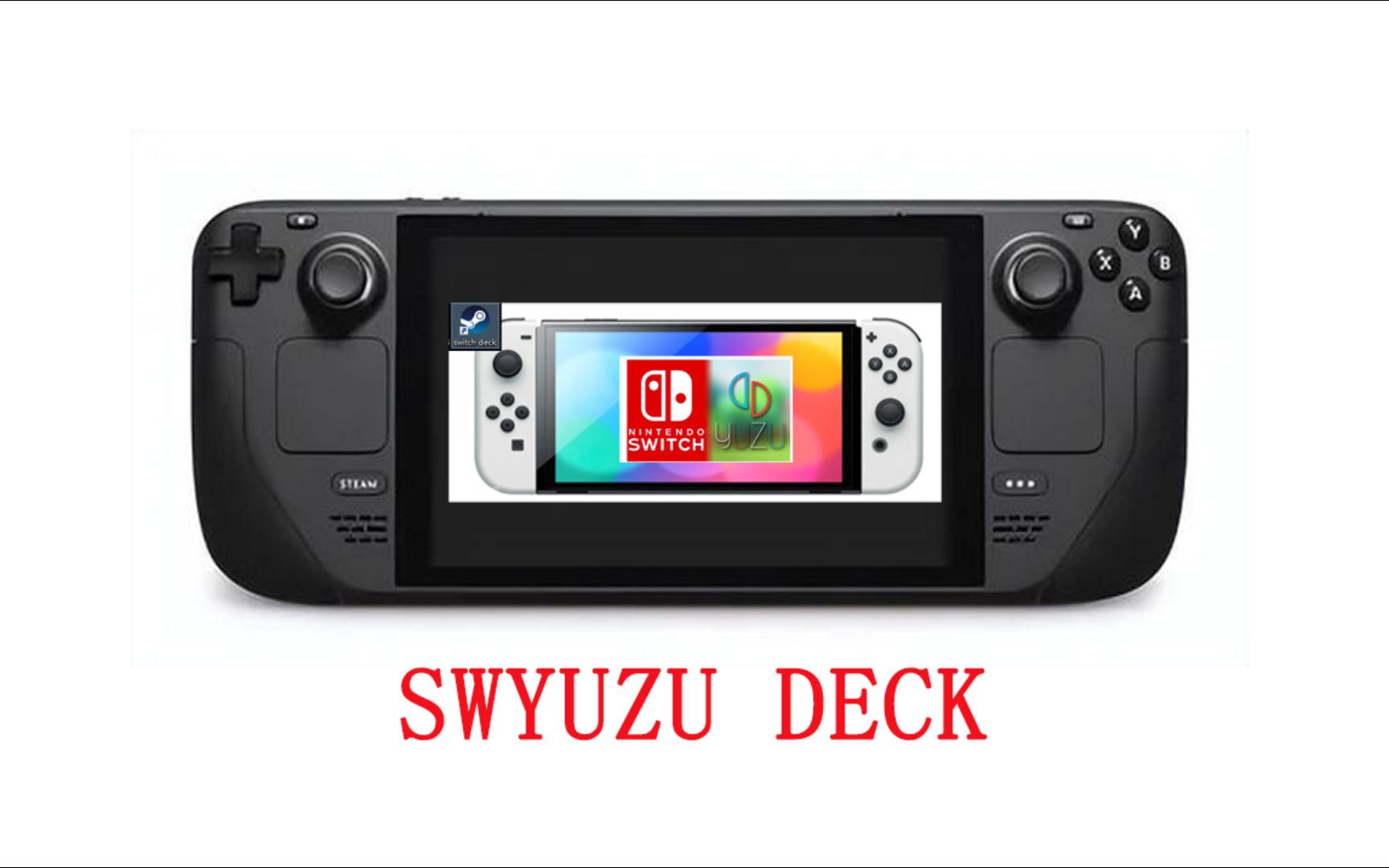 steamdeck玩YUZU模拟器快速上手