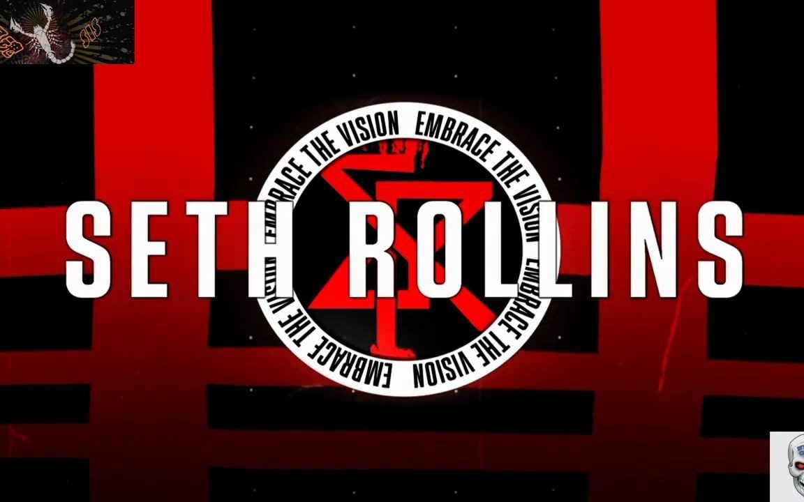 摄魂Seth “Freakin” Rollins粉丝版出场乐MV2022 Remix