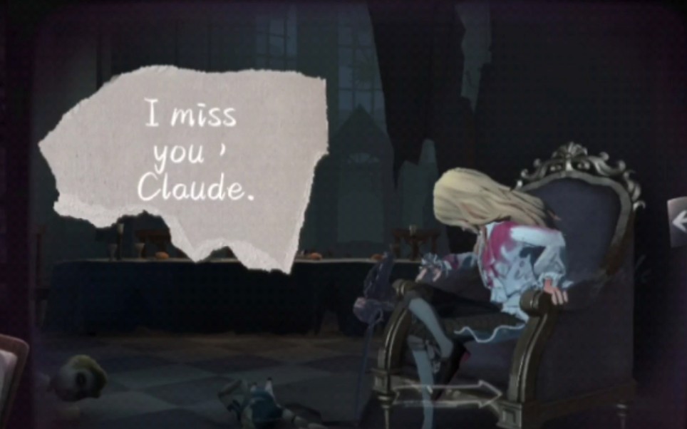 "I miss you,Claude."你走以后,我活成了你的样子。