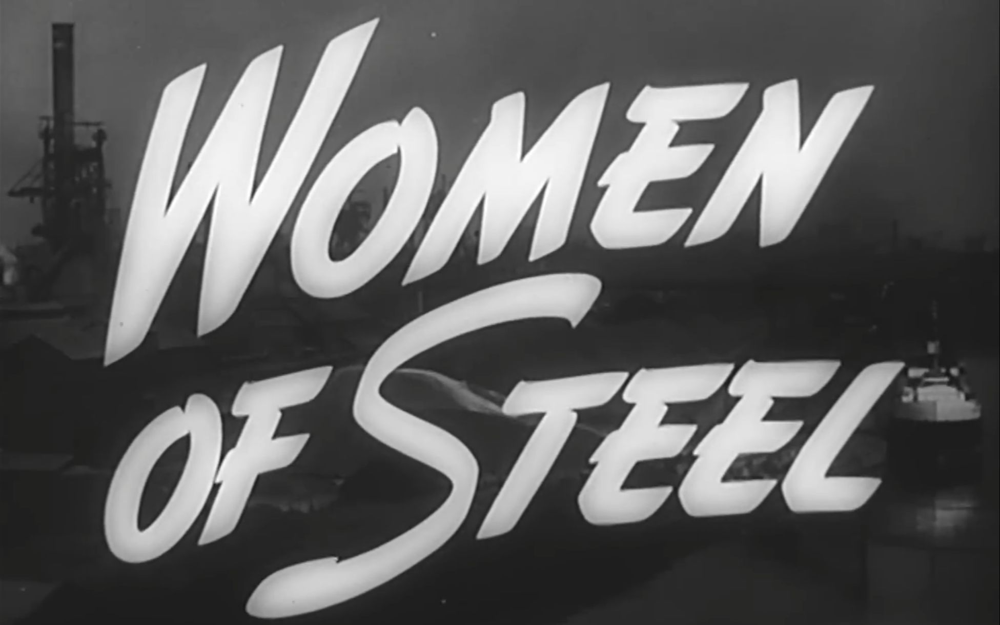 【中英字幕】1943年美国宣传片——《钢铁女性》