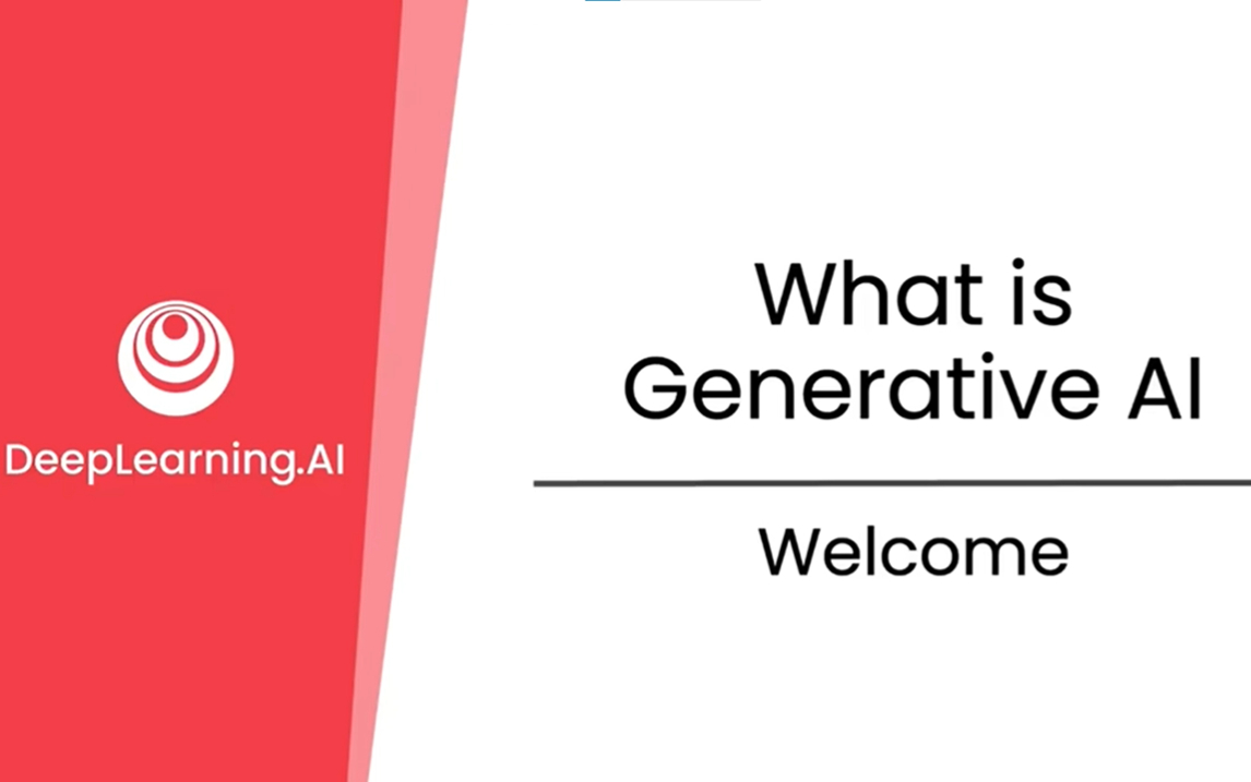 B站强推!吴恩达大佬最新《面向每个人的生成式AI》Generative AI for ...