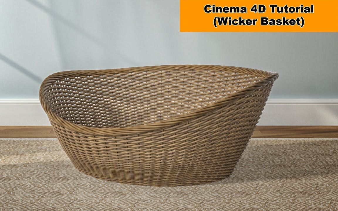 【C4D 制作一个篮子的教程】【C4D教程】【C4D动画】【C4D渲染...