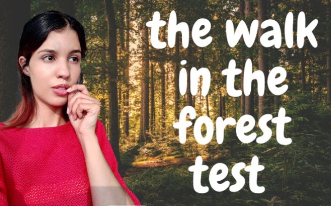 A Walk In The Forest Psychology Test 森林漫步测试-关系心理学测试-...
