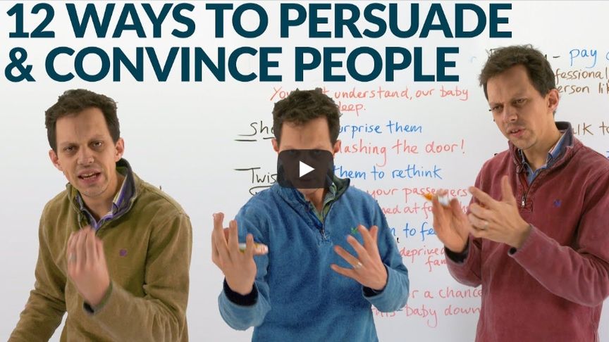 如何用英语说服他人12 Methods To Persuade And Convince People