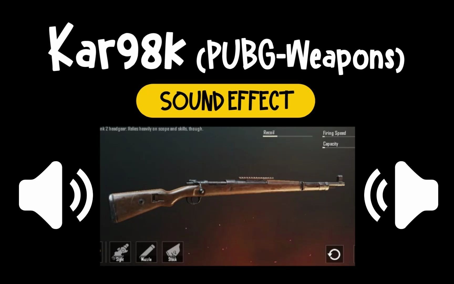 Kar98K 狙击枪 绝地求生 武器 枪械 PUBG 音效 (HQ)