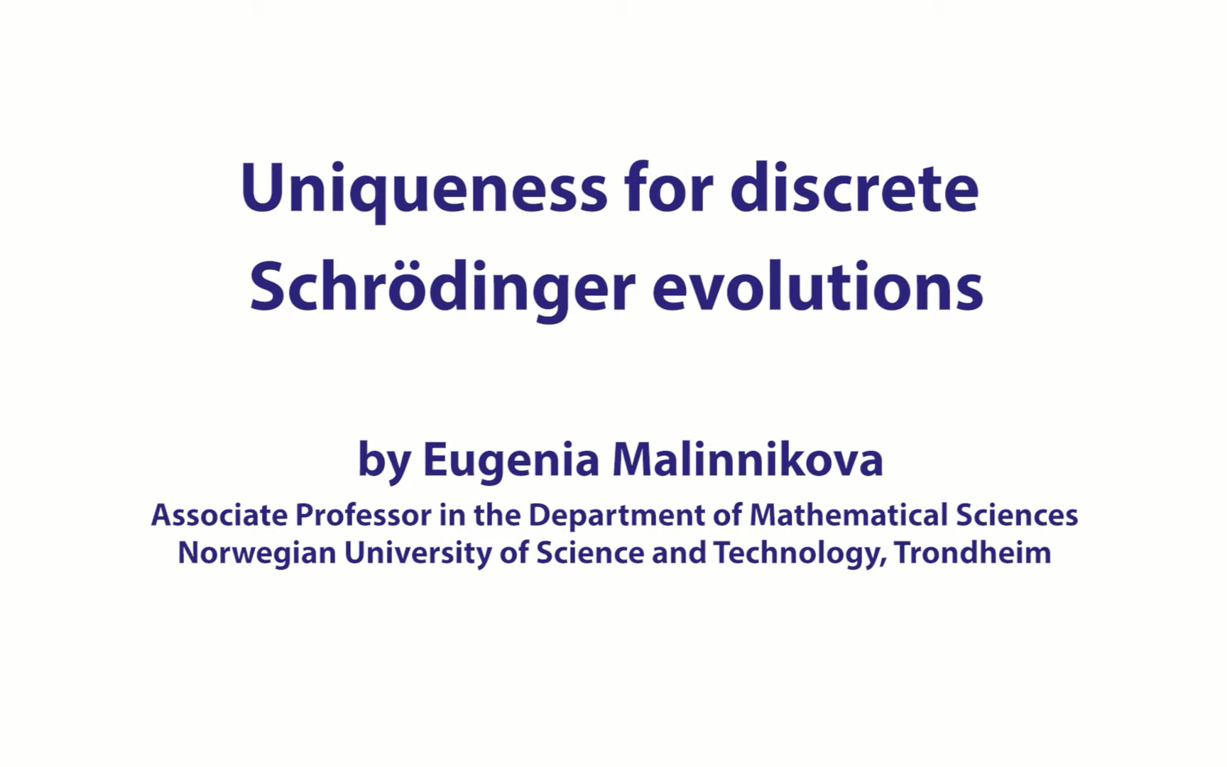 Eugenia Malinnikova:离散Schrödinger方程的不确定性原理