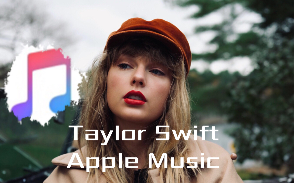 【Apple Music】Taylor Swift在国内最受欢迎的前20首歌曲 截至2021/...