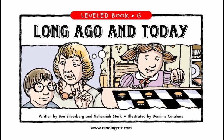 RAZ英文绘本阅读 G级- Long ago and today过去和现在 (时态学习)