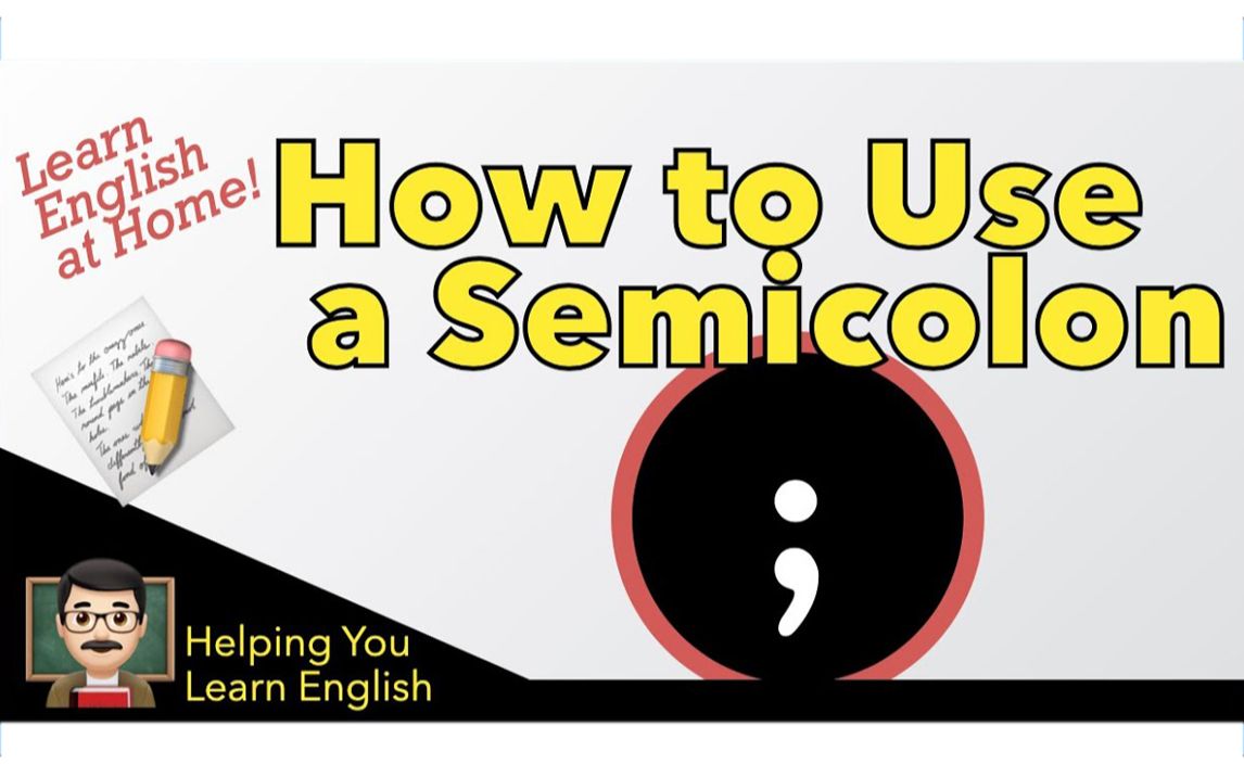 如何使用分号? How to Use Semicolons?