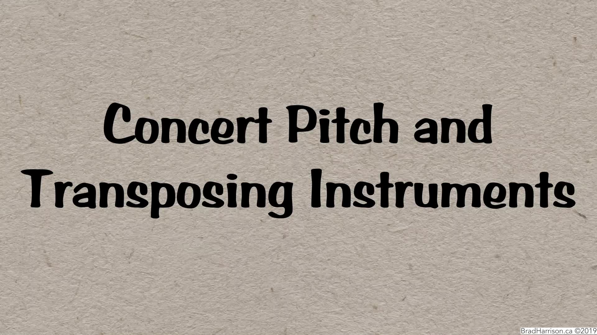 搞清移调乐器和C调乐器 Concert Pitch and Transposing Instruments
