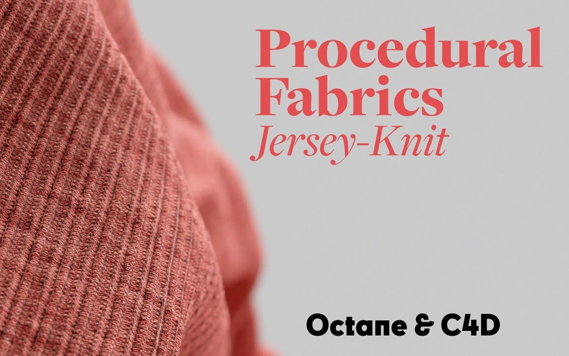 【野生字幕】使用Octane制作程序化布料材质|Cinema 4D教程 |布料...