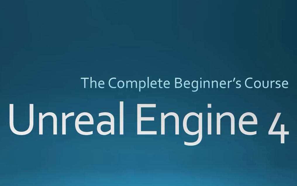 【UE4】虚幻引擎完全入门教程 Packt Publishing-Unreal Engine 4 The ...
