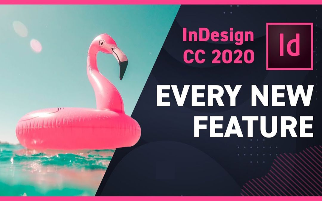 Adobe InDesign CC 2020新功能介绍