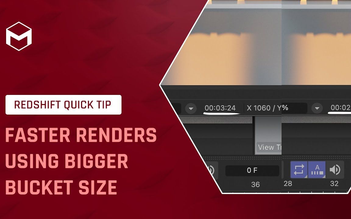 Redshift官方快速技巧18-使用大区块设置加速渲染