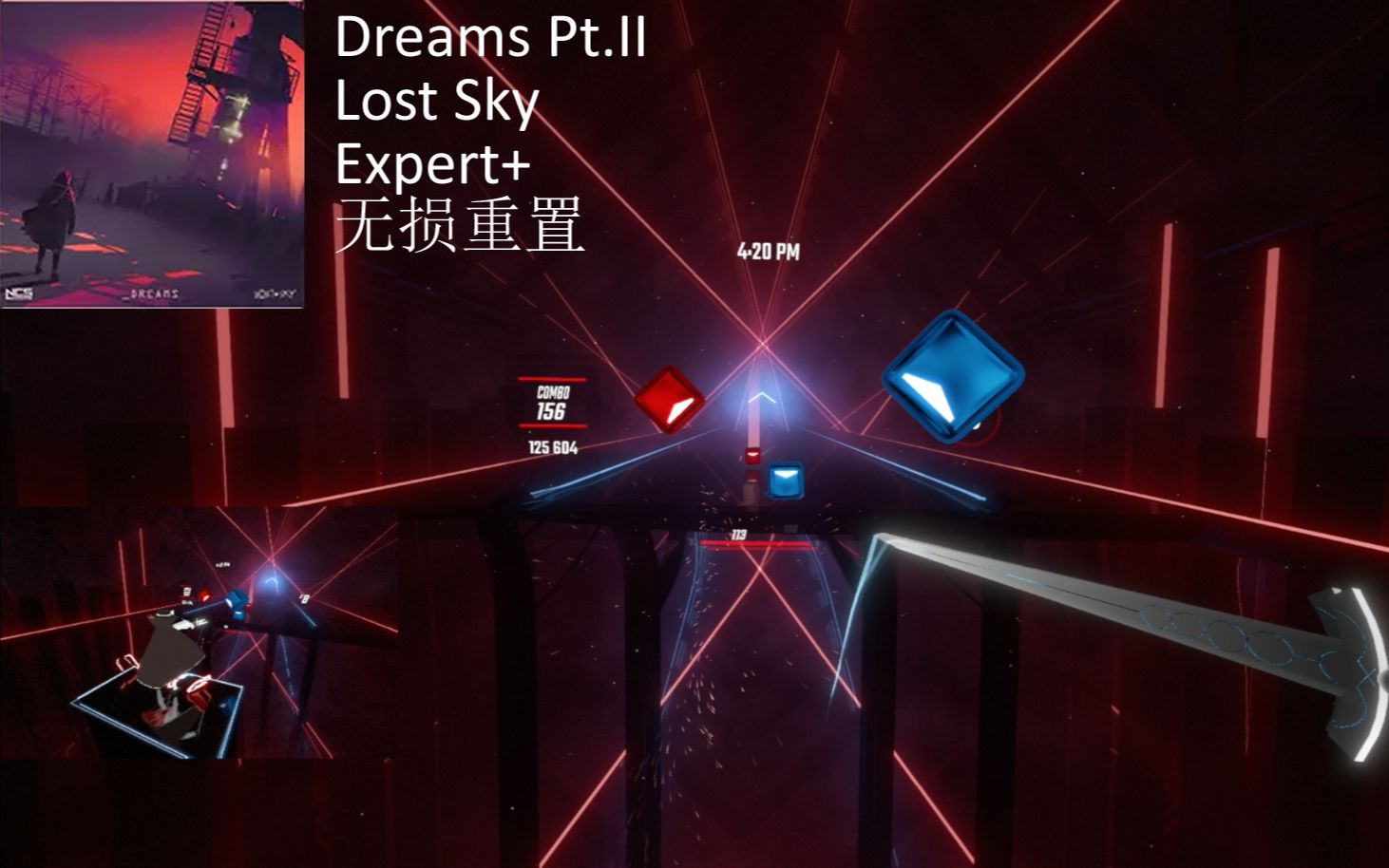 [Beat Saber][Lost Sky]Dreams Pt.II重置