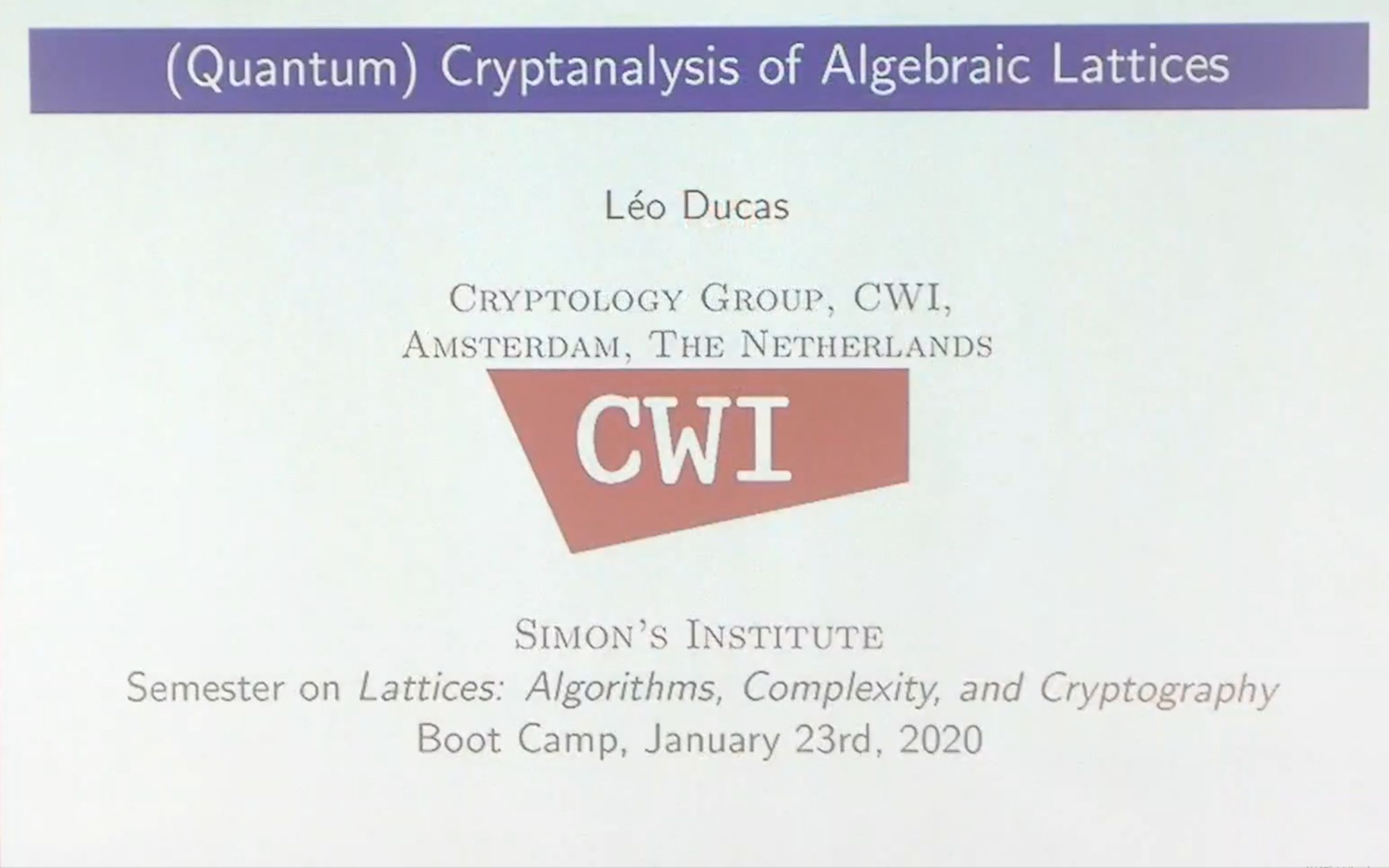 【中英字幕】2020年Simons格密码讲座第7讲:基于量子算法的代数格...