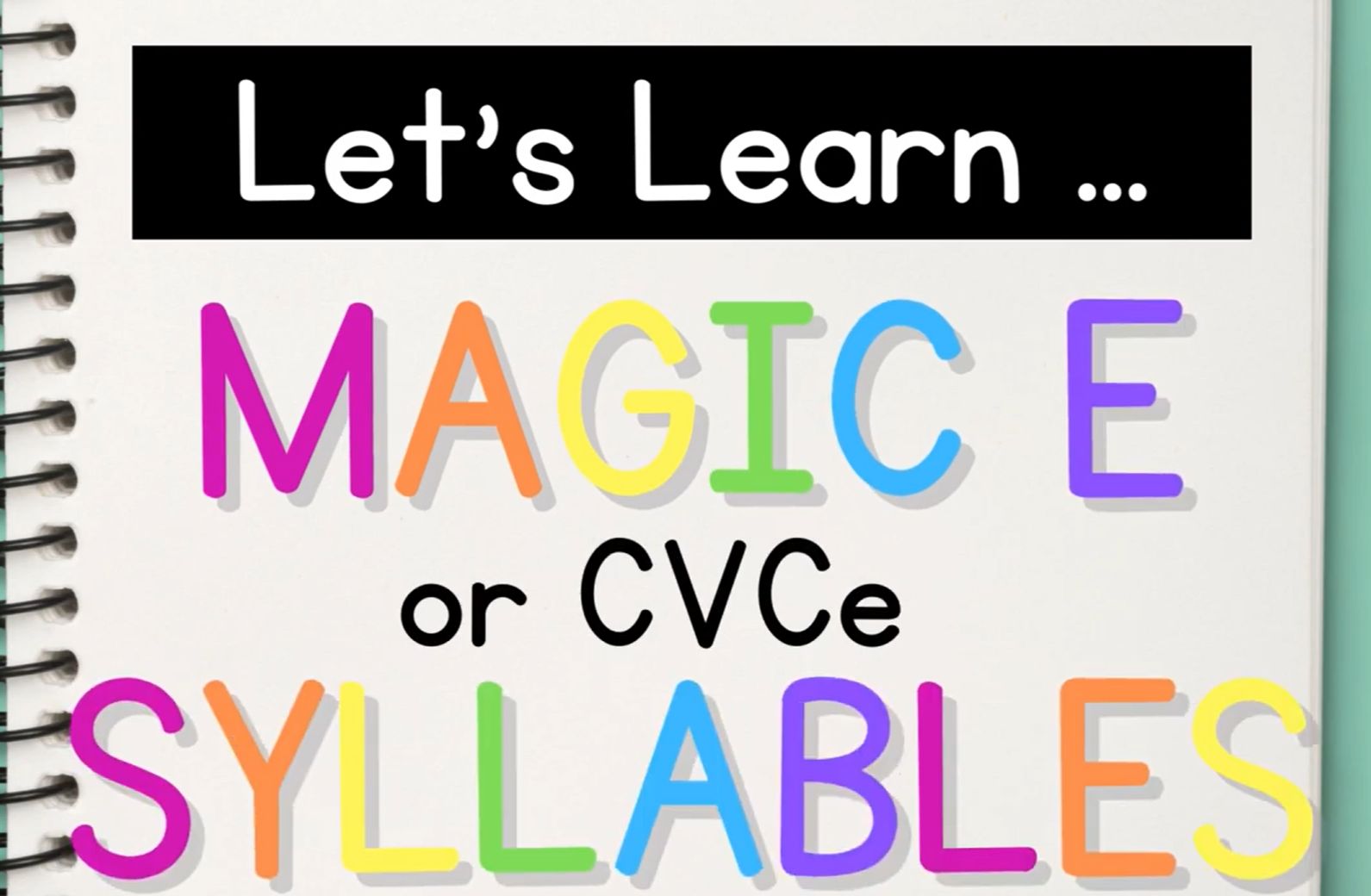 英语自然拼读-相对开音节Magic_E_(CVCe)_Syllables_音节的类型-...