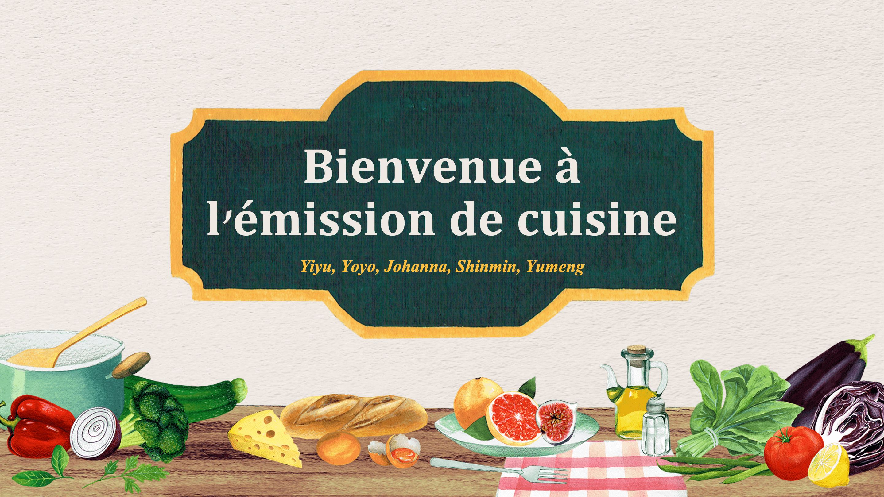 【UBC·French】法语介绍我们家乡的美食之《欢迎来到烹饪节目》...