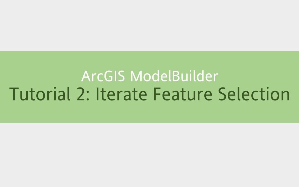 ArcGIS ModelBuider应用示例二——根据指定字段将一个shapefile分成...