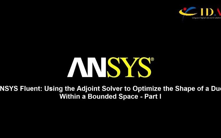 【IDAJ CFD工程师出品】-HOW To视频 | ANSYS Fluent伴随求解器...