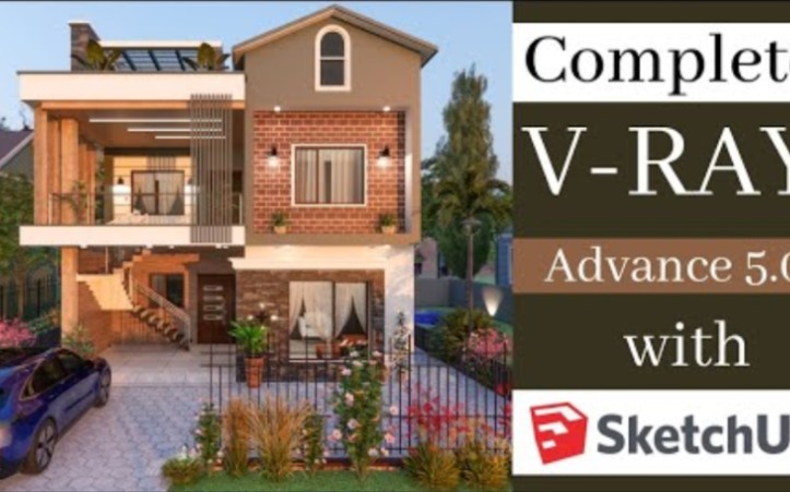 完整的 V-Ray 5.0 与 SketchUp 初学者教程