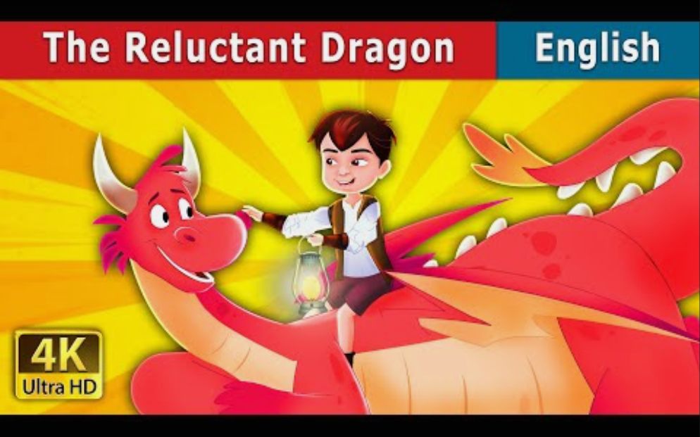 【动+漫英语系列】之《懒龙的故事》--《The Reluctant Dragon》