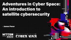 太空网络历险记:卫星网络安全导论|HITCON 2022