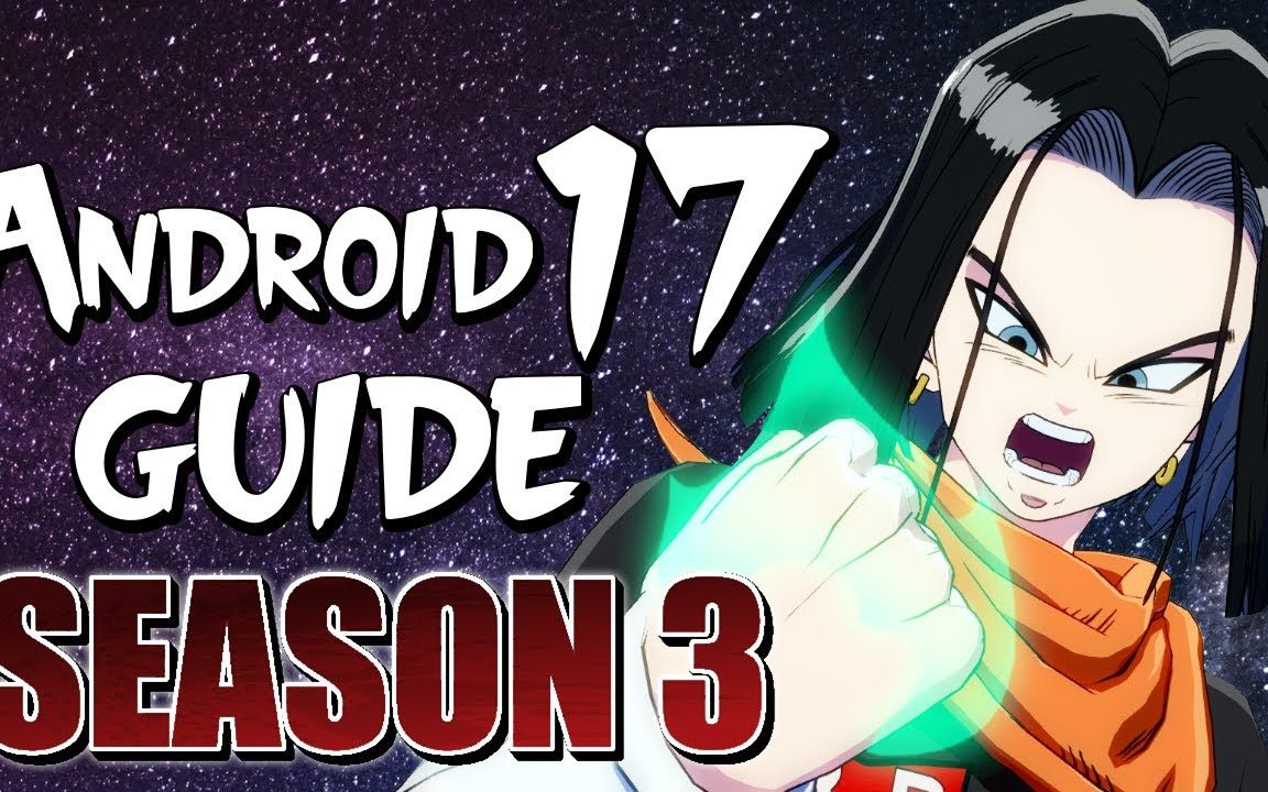 《龙珠斗士Z》人造人17号基础连段及基础压制教学(V1.26)
