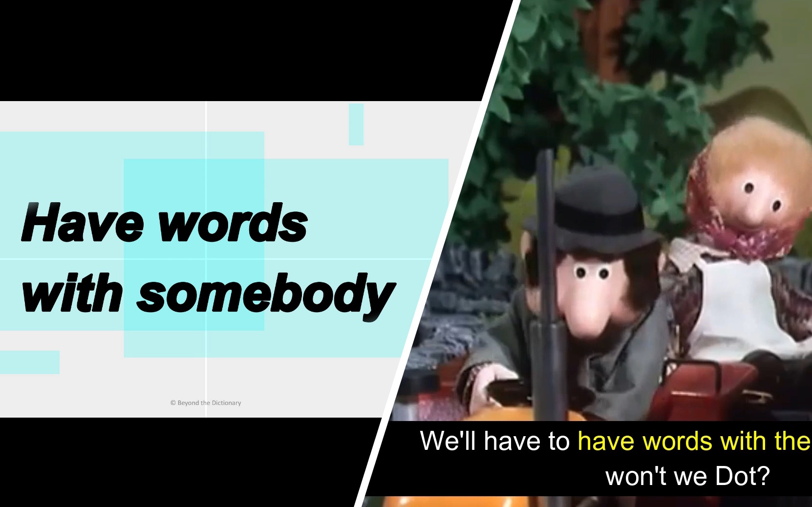 【英语口语】'Have words with you' | 父母有和你说过类似的话么?| ...