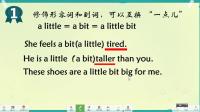 a little和a bit的用法要注意的不只一点