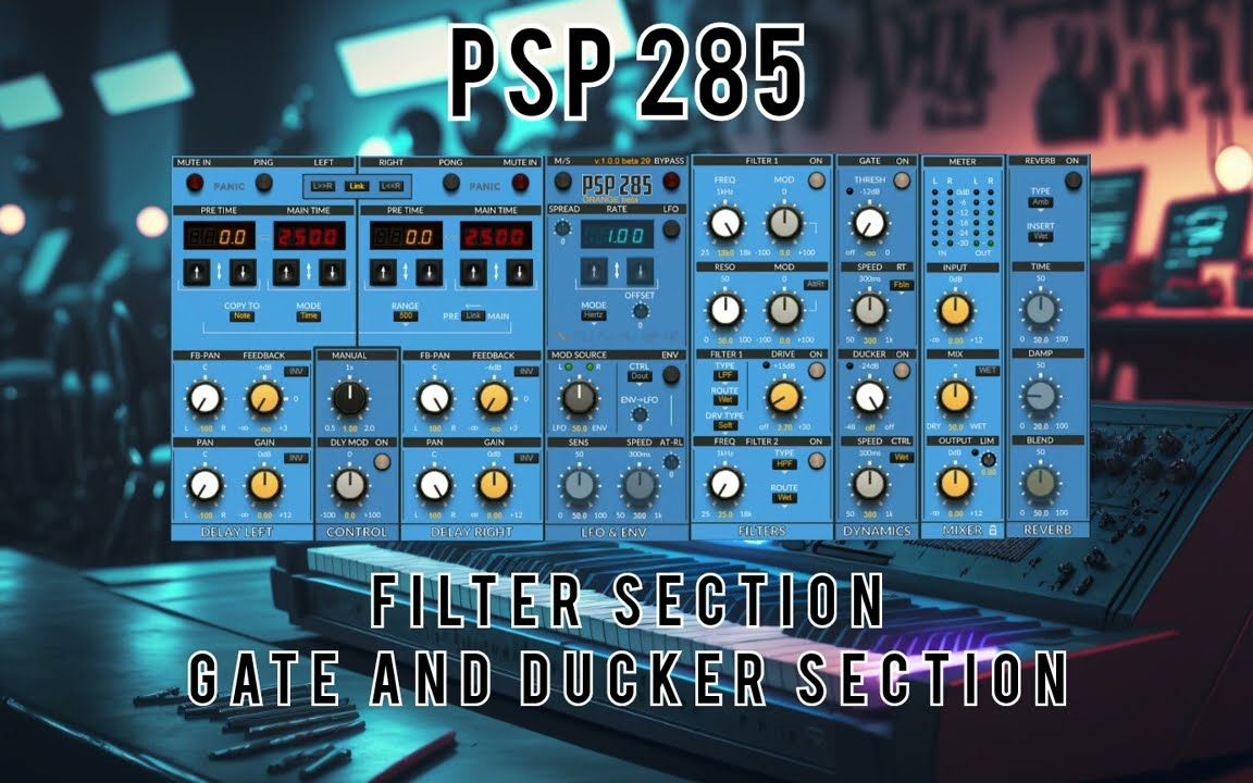 PSP 285 模块化延迟效果器插件宣传片