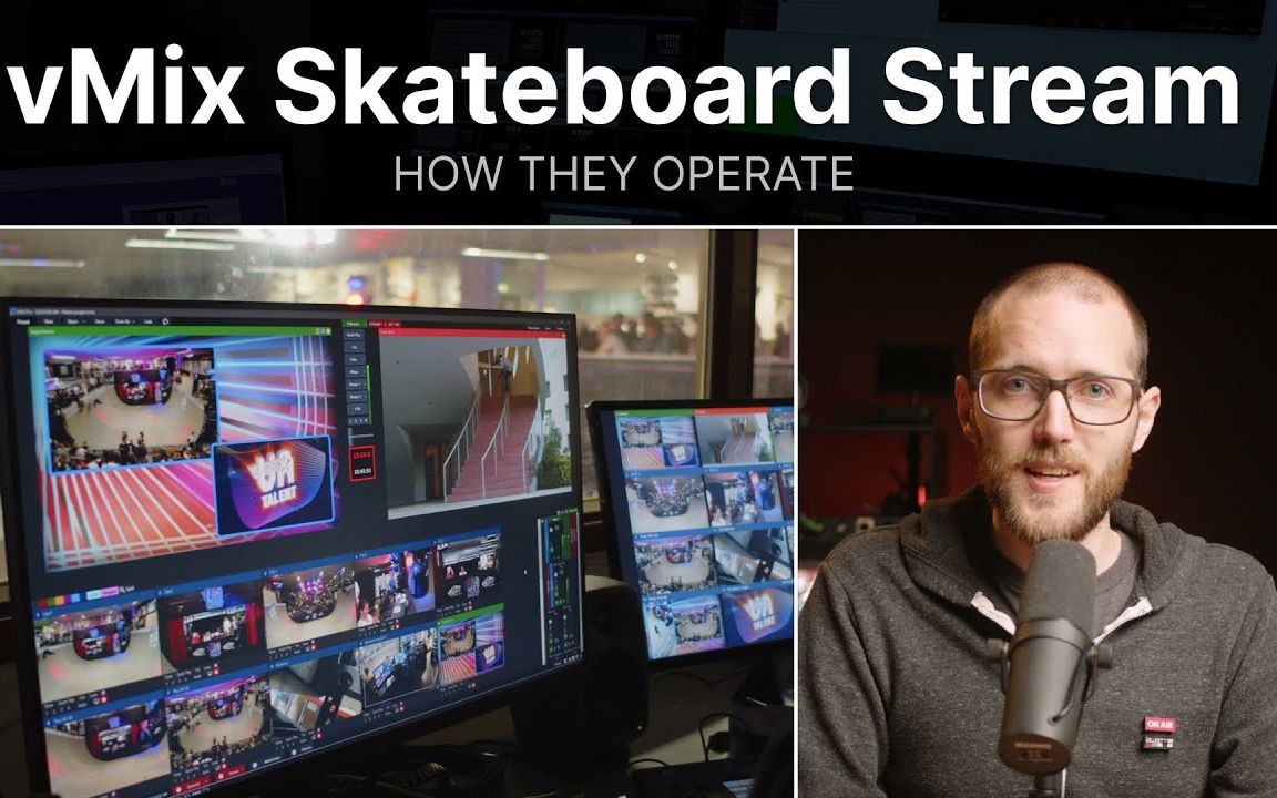 【视频设备系列】B31.使用vMix等设备进行的8台摄像机滑板直播操作...