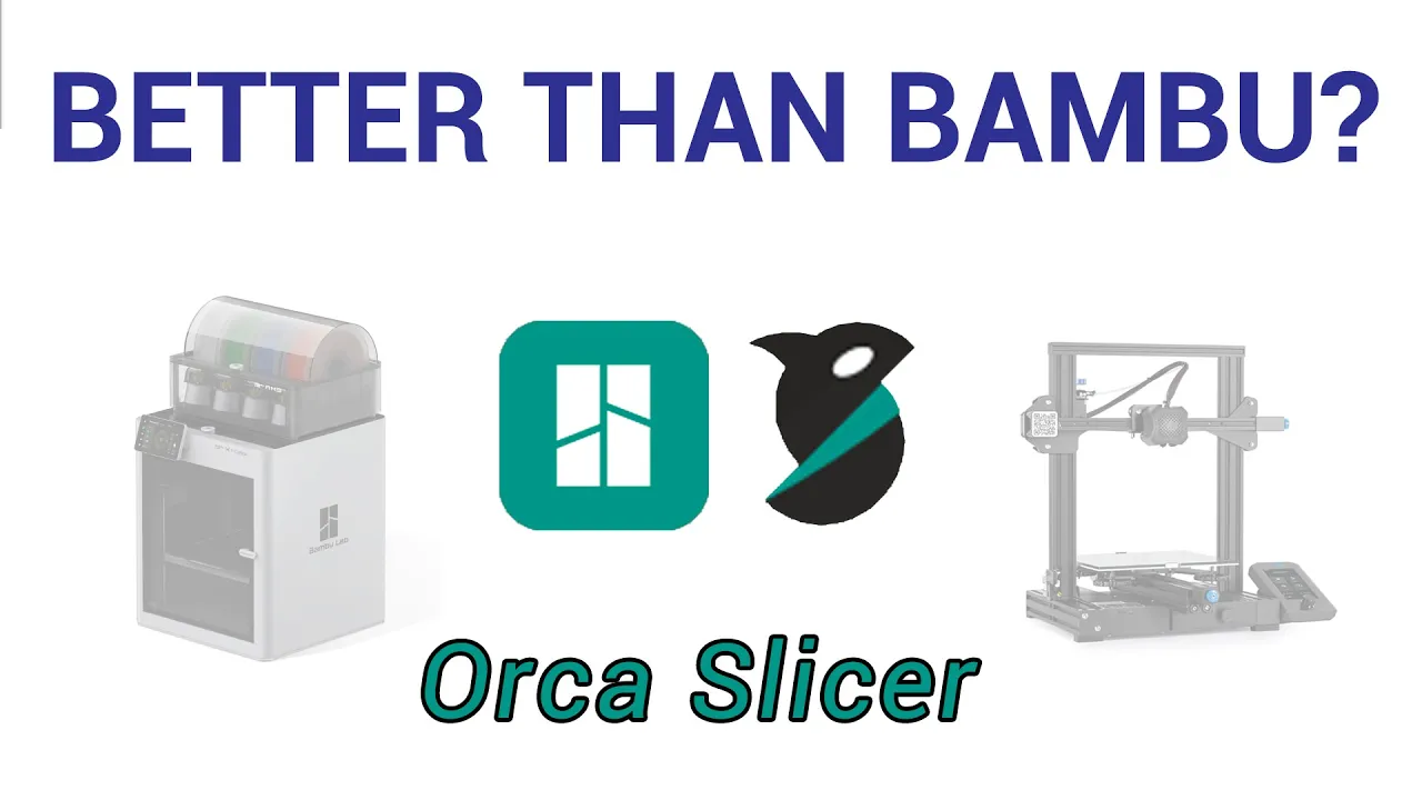 3D打印必备软件!Bambu Studio OrcaSlicer (SoftFever) fork