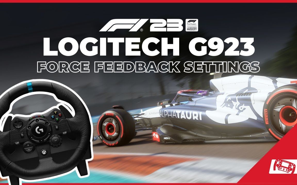 【F1 23】罗技G29/G923方向盘推荐力反馈设置丨PC、Xbox、PS5