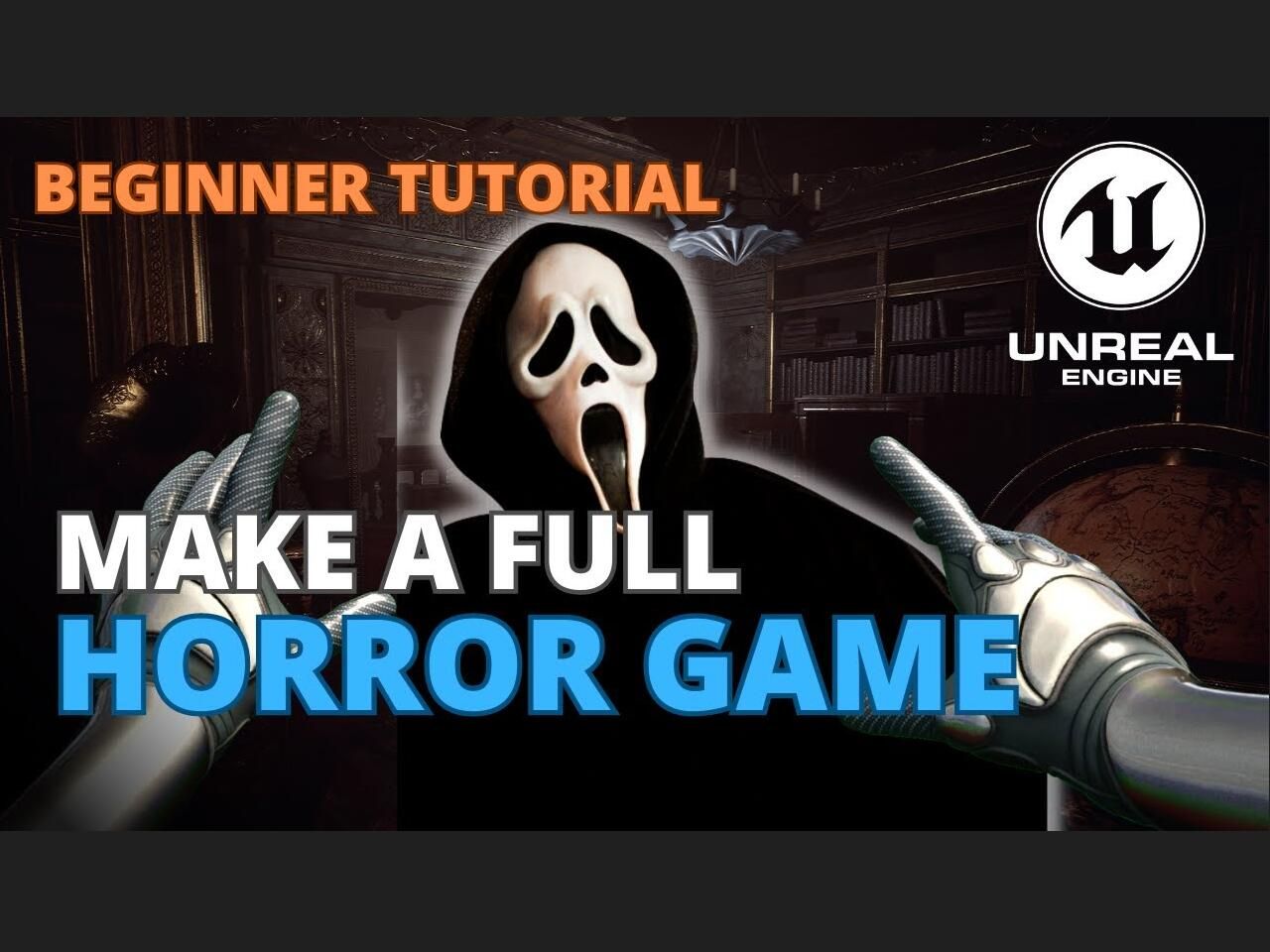 ...做一个简单的恐怖游戏 How to Make a Horror Game in Unreal Engine 5