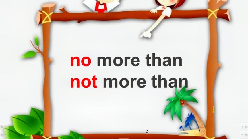 易混词汇:no more than和not more than,开学前赶紧充充电