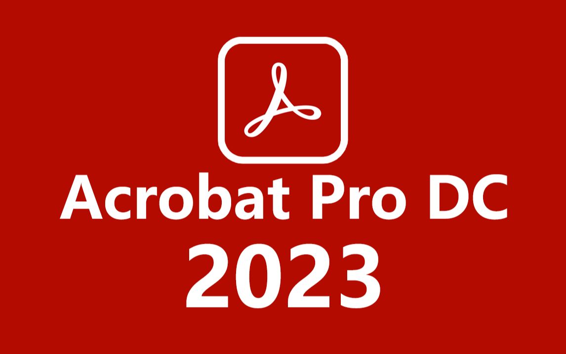 Acrobat Pro DC 2023下载安装教程