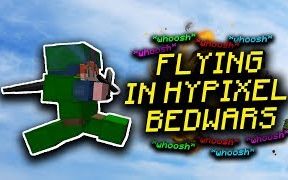 在Hypixel起床战争不开Hack如何飞行?!