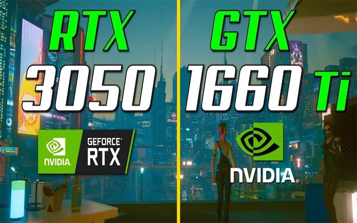 GTX 1660Ti 6G vs RTX 3050 8G 显卡对比(1080P分辨率测试,CPU为...